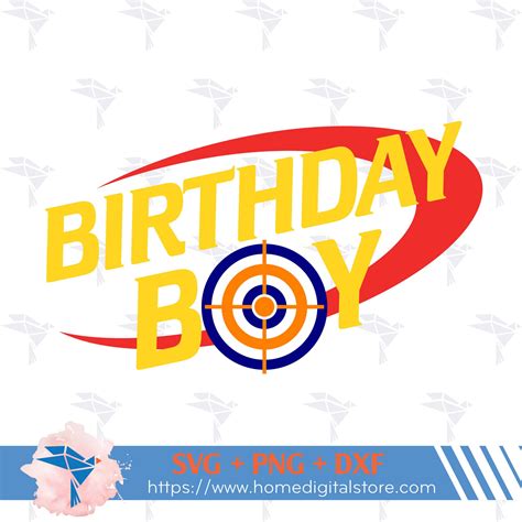 Nerf Birthday Boy Svg Png Dxf