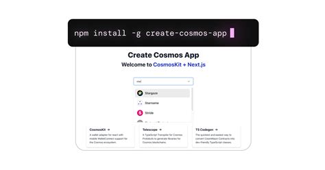 Create Cosmos App — One Command Setup For Modern Cosmos Dapps