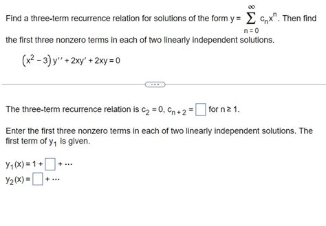 Solved Find A Three Term Recurrence Relation For Solutions