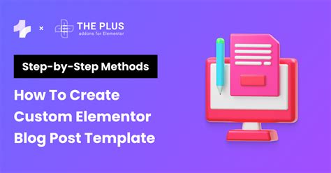How To Create Custom Elementor Blog Post Template In 2025 Beginners Guide