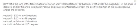 Solved What Is The Sum Of The Following Four Vectors In
