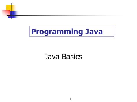 1 Programming Java Java Basics 2 Java Program Java Application Program