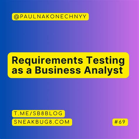 Requirements Testing As A Business Analyst Digital Leadership