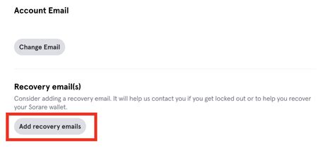 How Can I Add A Recovery Email Why Should I Add One Sorare