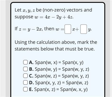Solved Let X Y Z ﻿be Non Zero ﻿vectors And Suppose