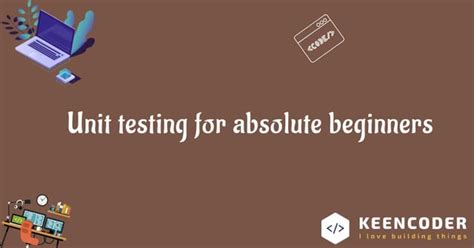 Unit Testing For Absolute Beginners Rcoding