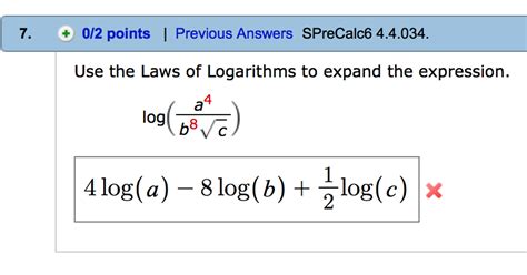 Solved Use The Laws Of Logarithms To Expand The Expression
