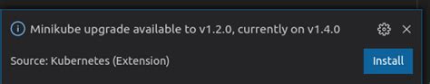Minikube Upgrade Available To V Currently On V Issue Microsoft Vscode Github