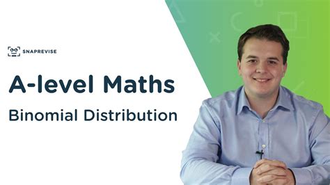 Binomial Distribution A Level Maths Ocr Aqa Edexcel Youtube