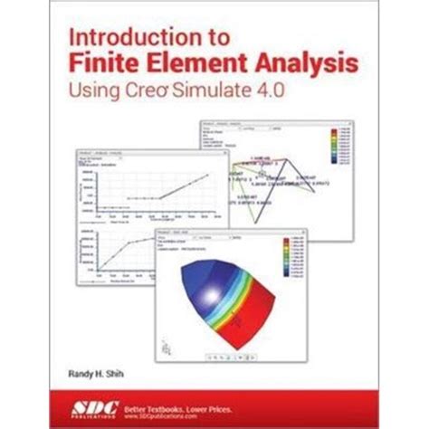 Introduction To Finite Element Analysis Using Creo Simulate De