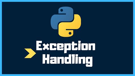 Exception Handling In Python If You Have Any Code That May Raise An