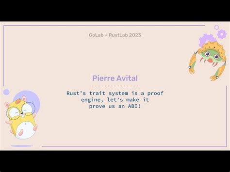 free video rust s trait system as a proof engine for abi generation from rustlab conference