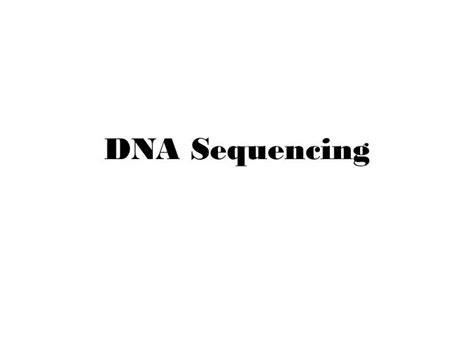 PPT DNA Sequencing PowerPoint Presentation Free Download ID