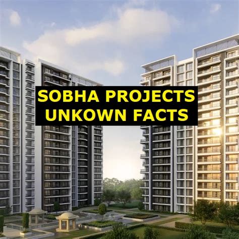 Sobha Projects Exceptional Real Estate Developments In India