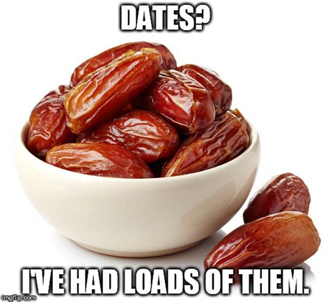 Dates Memes Imgflip