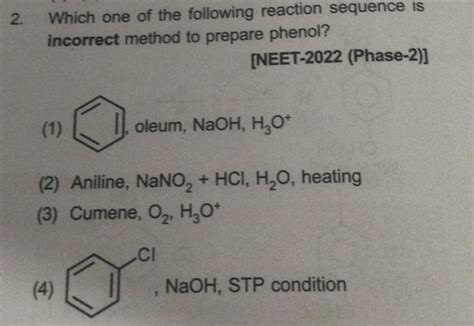 2 Which One Of The Following Reaction Sequence Is Incorrect Method To Pr