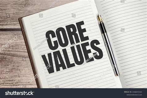 Core Values Text On Notepad Pen Stock Photo Shutterstock