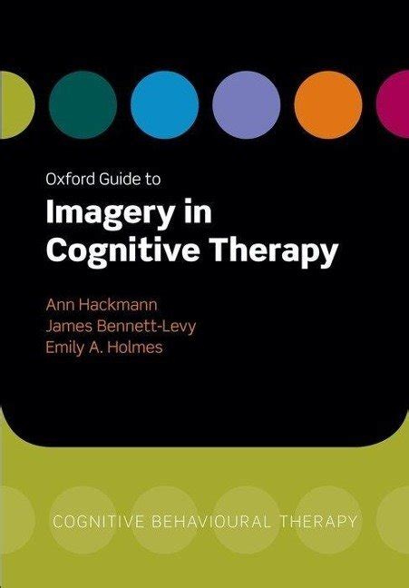 Oxford Guide To Imagery In Cognitive Therapy Opracowanie Zbiorowe Książka W Empik