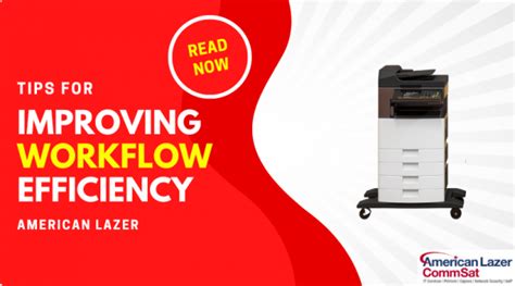 Tips For Improving Workflow Efficiency American Lazer Blog