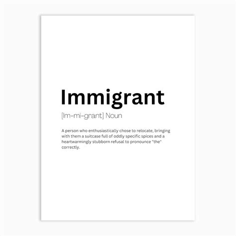 Immigrant Definition Meaning 1 Art Print By Kaigozen Fy