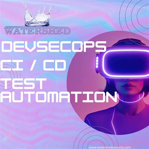 Watershed Security On Linkedin Devsecops Experts Cicd Softwarefactory Devops Cloud