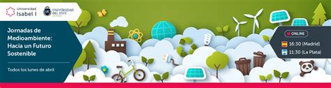 Jornadas De Medioambiente Hacia Un Futuro Sostenible Inicio