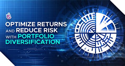 optimize returns and reduce risk with portfolio diversification by