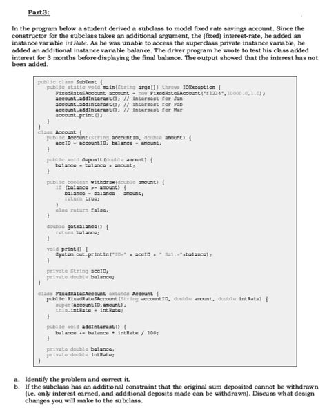 SOLVED Part3 In The Program Below A Student Derived A Subdass To