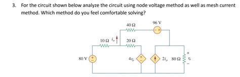 Solved For The Circuit Shown Below Analyze The Circuit Chegg
