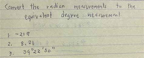 Solved Convert The Radian Measurements To The Equivalent Chegg
