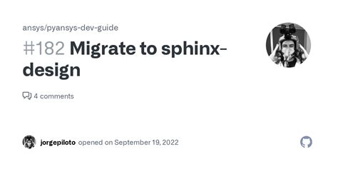 Migrate To Sphinx Design · Issue 182 · Ansyspyansys Dev Guide · Github