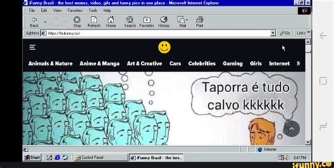 Ifunny Brazil The Best Memes Video S And Funny Pics In One Place Microsoft Internet
