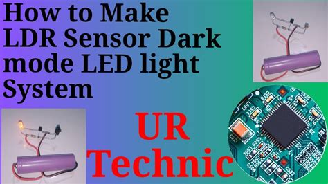 How To Make Ldr Sensor Dark Mode Led Light System Youtube