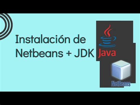 Descargar e Instalar Netbeans con JDK u Programación en Java desde cero YouTube
