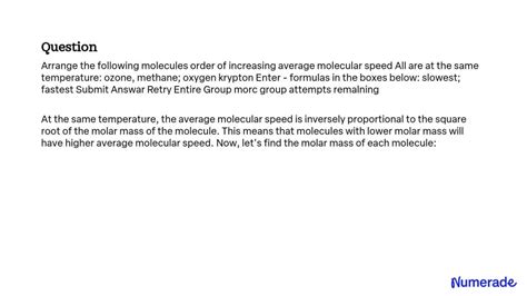 Solved Arrange The Following Molecules In Order Of Increasing Average Molecular Speed All Are