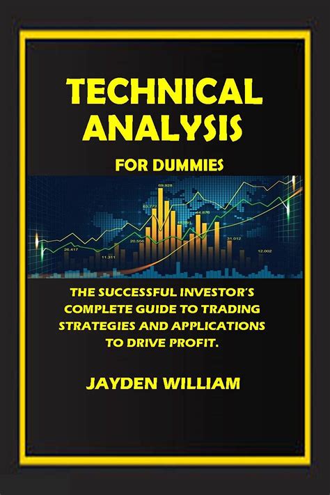 Technical Analysis For Dummies The Successful Investors Complete