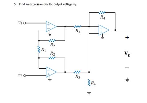 Solved 5 Find An Expression For The Output Voltage V0