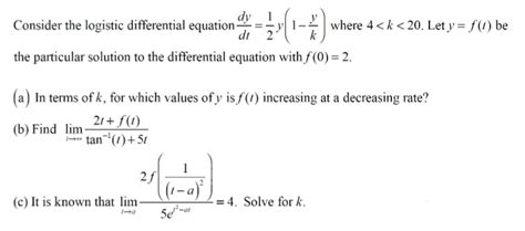 Solved Consider The Logistic Differential Equation