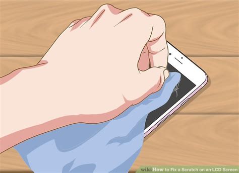 How To Fix A Scratch On An LCD Screen With Pictures WikiHow
