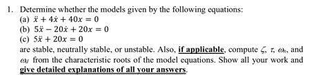 Solved Determine Whether The Models Given By The Chegg