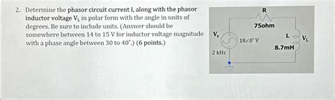 Solved Determine The Phasor Circuit Current I Along With Chegg Com