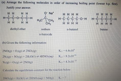 Solved A Arrange The Following Molecules In Order Of