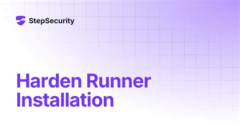 Self Hosted Runners Stepsecurity