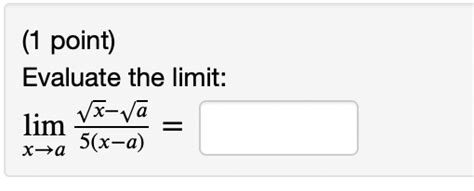 Solved Point Evaluate The Limit Chegg Com