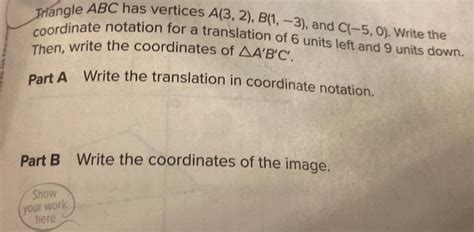 Answered Triangle Abc Has Vertices A 3 2 B 1 3 And C 5 0 Write The