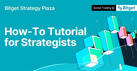 Bitget Strategy Plaza How To Guide For Strategists
