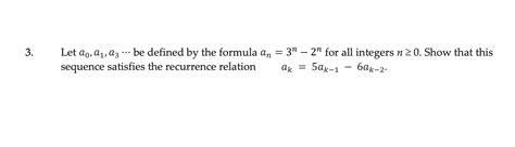 solved let a0 a1 a3⋯ be defined by the formula an 3n−2n for