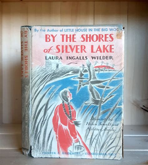 Laura Ingalls Wilder By The Shores Of Silver Lake