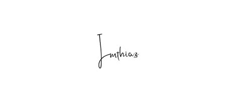 73 Imthiaz Name Signature Style Ideas Ultimate Name Signature