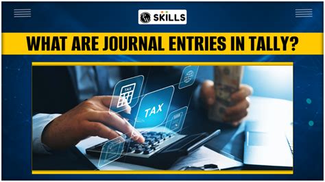 What Are Journal Entries In Tally